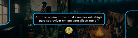 Os Melhores Lugares Pra Sobreviver Em Um Apocalipse Zumbi Descubra A