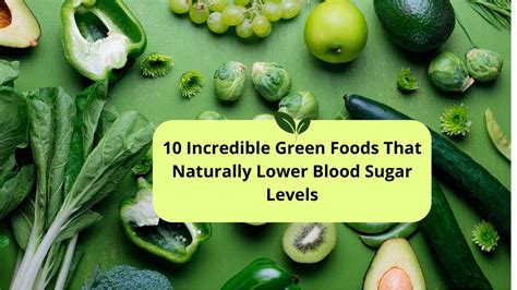 10 Incredible Green Foods That Naturally Lower Blood Sugar Levels YouTube