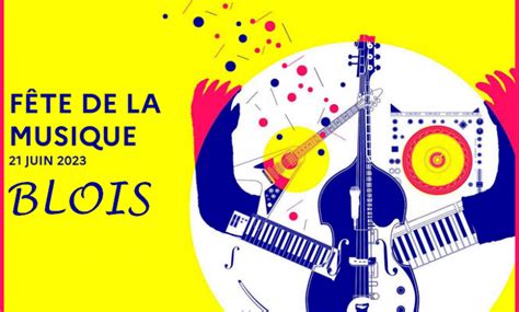 Le programme de la fête de la musique à Blois