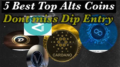 Best 5 Alts Coins Long Term Buy In Dip Dont Miss 5 Top Coins YouTube