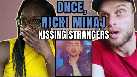 DNCE Nicki Minaj Kissing Strangers Reaction Official Video FIRST