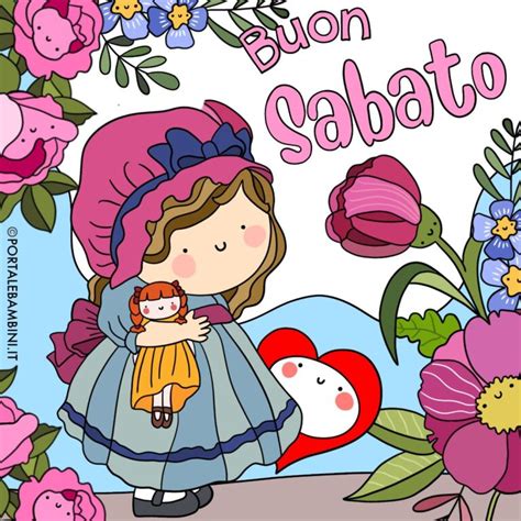Buon Sabato Con Cuorfolletto Portalebambini It