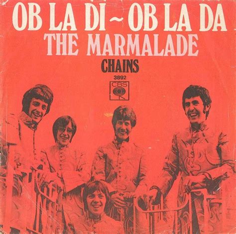 The Marmalade Ob La Di Ob La Da Vinyl 7 45 RPM Single 1968