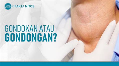 Benjolan Di Leher Gondokan Atau Gondongan Hidup Sehat TvOne YouTube