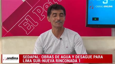 Sedapal obras de agua y desagüe para Lima Sur Nueva Rinconada 1 YouTube