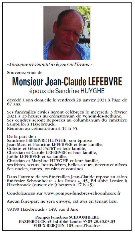 Avis de décès Monsieur Jean Claude LEFEBVRE Pompes Funèbres Schoonheere