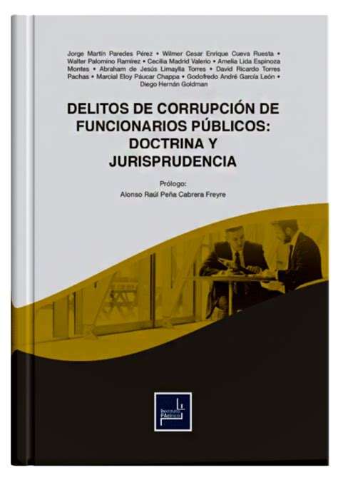 DELITOS DE CORRUPCIÓN DE FUNCIONARIOS PÚBLICOS Doctrina y