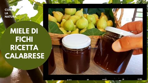 Miele Di FICHI Ricetta Calabrese Come Fare La Melassa O Cotto Di