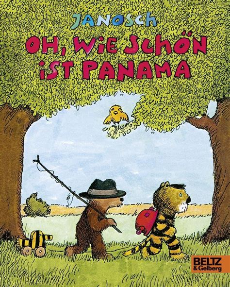 Oh wie schön ist Panama von Janosch Buch 978 3 407 82346 5 Thalia