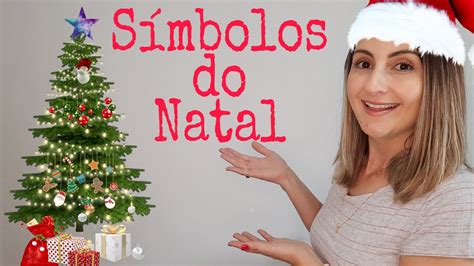 O QUE É O NATAL SÍMBOLOS E SIGNIFICADOS EDUCAÇÃO INFANTIL YouTube