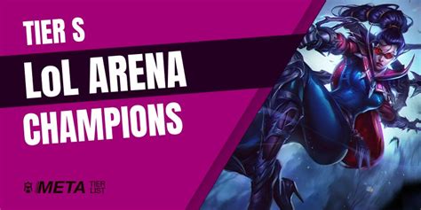 LoL Arena Tier List Best Champions Ranked 13 24