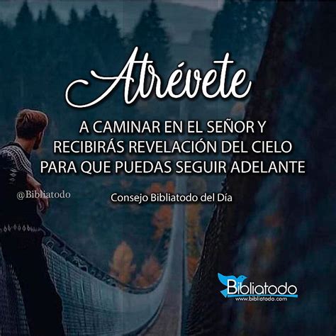 Atrévete a caminar en el señor y recibirás revelación del cielo para