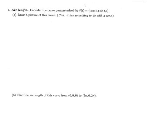 solved 1 arc length consider the curve parameterized by