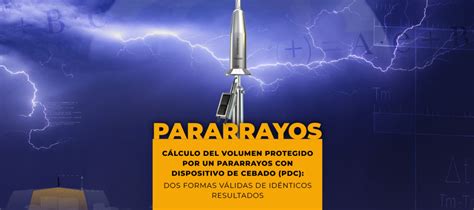 Calcular el radio de protección de un pararrayos PDC AT3w