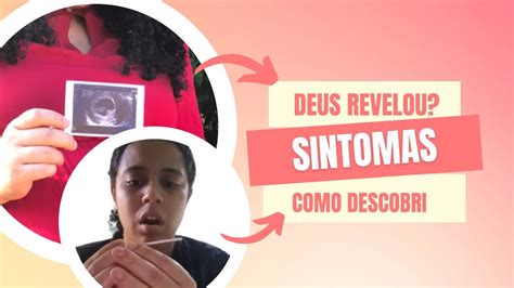 RELATO DE COMO DESCOBRI A GRAVIDEZ ANTES DO ATRASO SINTOMAS 01