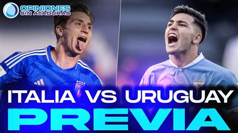 URUGUAY VS ITALIA FINAL DEL MUNDIAL SUB 20 LA PREVIA OPINIONES SIN