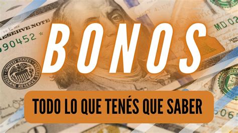 Qu Son Los Bonos C Mo Funcionan Youtube