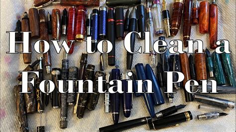How To Clean A Fountain Pen Youtube