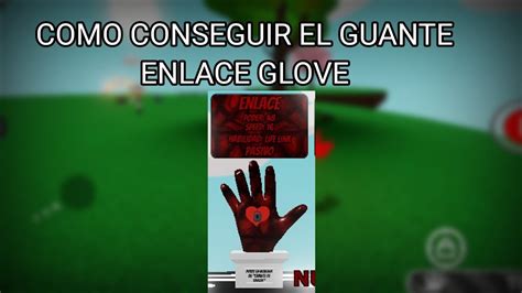 Como Conseguir El Guante Enlace Glove En Slap Battles Roblox Youtube