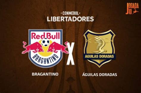 Red Bull Bragantino x Águilas Doradas onde assistir escalações e