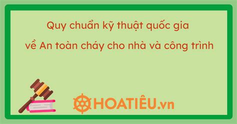 Quy chuẩn kỹ thuật quốc gia về an toàn cháy cho nhà và công trình