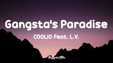 Coolio Gangsta S Paradise Lyrics Feat L V YouTube