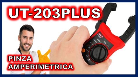 Pinza Amperimetrica UNIT 203 Caracteristicas Y Utilizacion YouTube