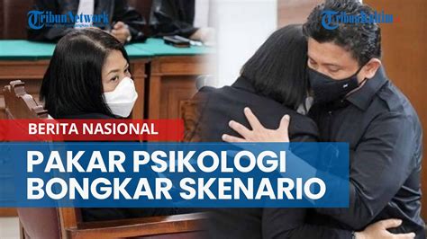 Pakar Psikologi Forensik Bongkar Skenario Putri Candrawathi Dipercayai