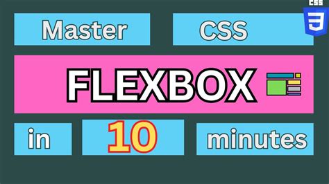 flexbox css in 10 minutes css flexbox tutorial youtube