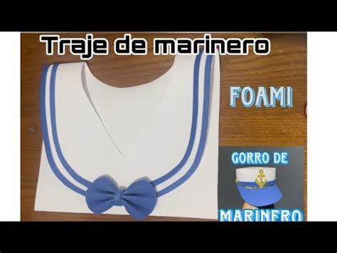 Cómo hacer un TRAJE DE MARINERO con FOAMI Fácil Gorro de MARINERO