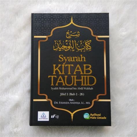 Buku Syarah Kitab Tauhid Oleh Ustadz Firanda Jilid