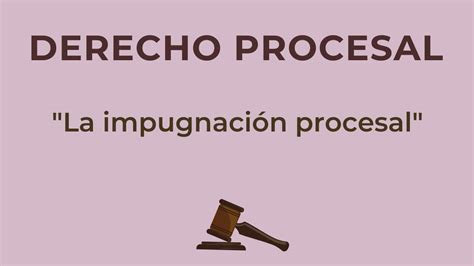 Clase De Derecho Procesal Para Efip 1 Por Estudiantes Digitales Tema