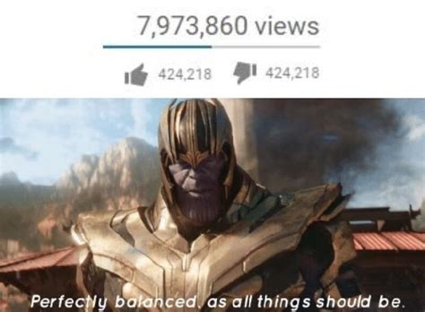 Perfectly Balanced Avengers Infinity War Know Your Meme