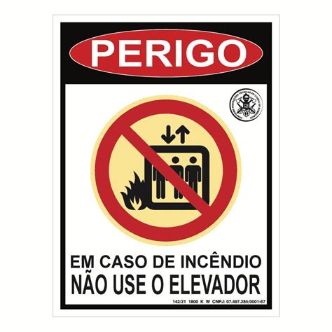 PLACA DE SINALIZAÇÃO FOTOLUMINESCENTE PERIGO EM CASO DE INCÊNDIO NÃO