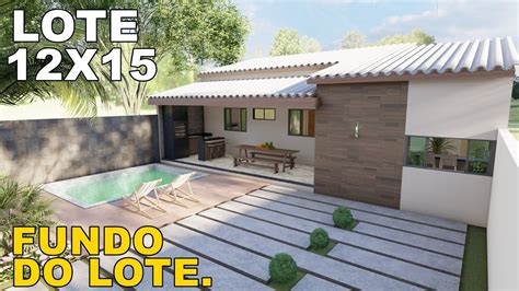 Casa de uma água FUNDO DO TERRENO Lote 12x15 YouTube