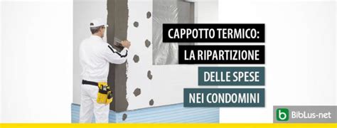 Cappotto Termico Alla Ripartizione Delle Spese Partecipano Anche I