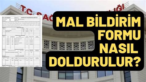 MAL BİLDİRİM FORMU NASIL DOLDURULUR SAĞLIK BAKANLIĞI MAL BİLDİRİM FORMU