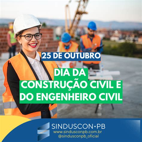 25 de outubro Dia da Construção Civil e Dia do Engenheiro Civil