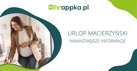 Urlop macierzyński 2024 najważniejsze informacje HRappka pl