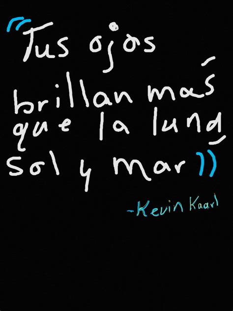 Kevin Kaarl San Lucas Frases Bonitas Letras De Canciones Frases