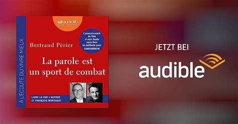 La parole est un sport de combat von Bertrand Périer Hörbuch Download
