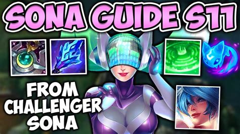 SEASON 11 SONA SUPPORT GUIDE RUNES AND BUILD HOW TO CARRY League