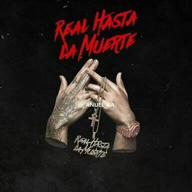 Anuel Aa Real Hasta La Muerte The Mixtape Wiki M Sica