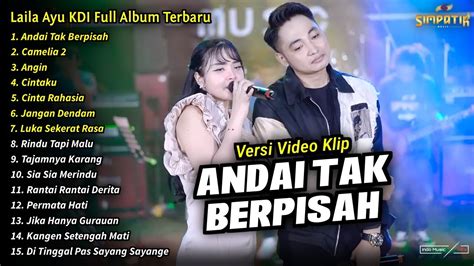 Laila Ayu KDI Full Album Andai Tak Berpisah Laila Ayu KDI Terbaru