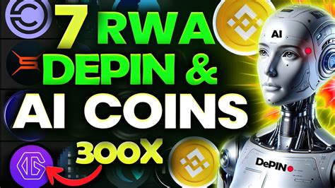 Top 7 AI DePIN RWA Altcoins Set To EXPLODE In 2024 BINANCE