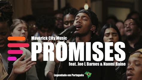 Promises Maverick City Music Letra e Tradução YouTube