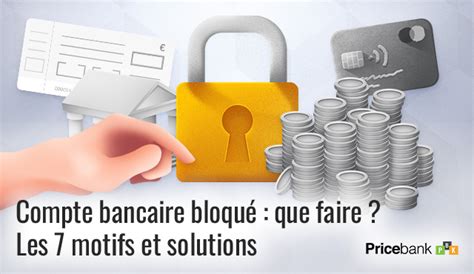 Résumé de 24 articles sur le sujet compte bancaire bloqué que faire