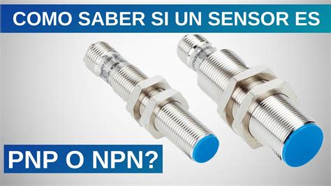 Como Saber Si Un SENSOR Es NPN O PNP Con El MULTIMETRO Conectar