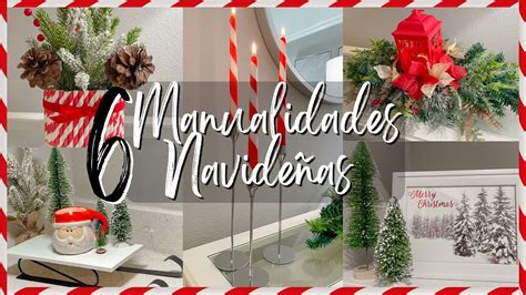 6 Manualidades para NAVIDAD Decoración NAVIDEÑA Christmas Decor