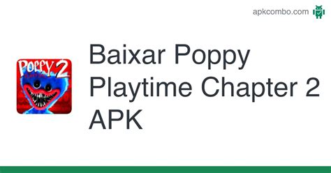Baixar Poppy Playtime Chapter 2 APK Última versão 2022